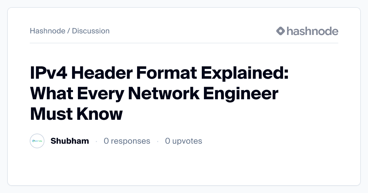 Discussion on "IPv4 Header Format Explained: What Every Network ...