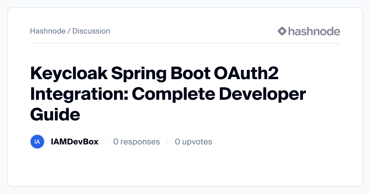 Discussion on "Keycloak Spring Boot OAuth2 Integration: Complete ...