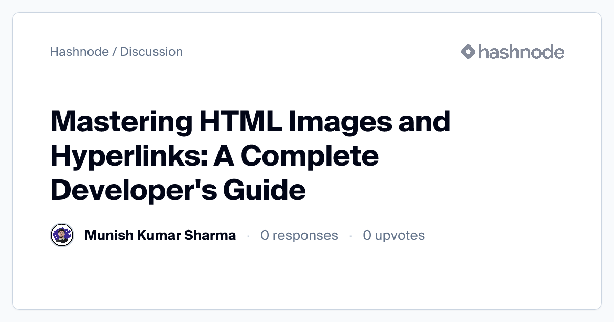 Discussion on "Mastering HTML Images and Hyperlinks: A Complete ...