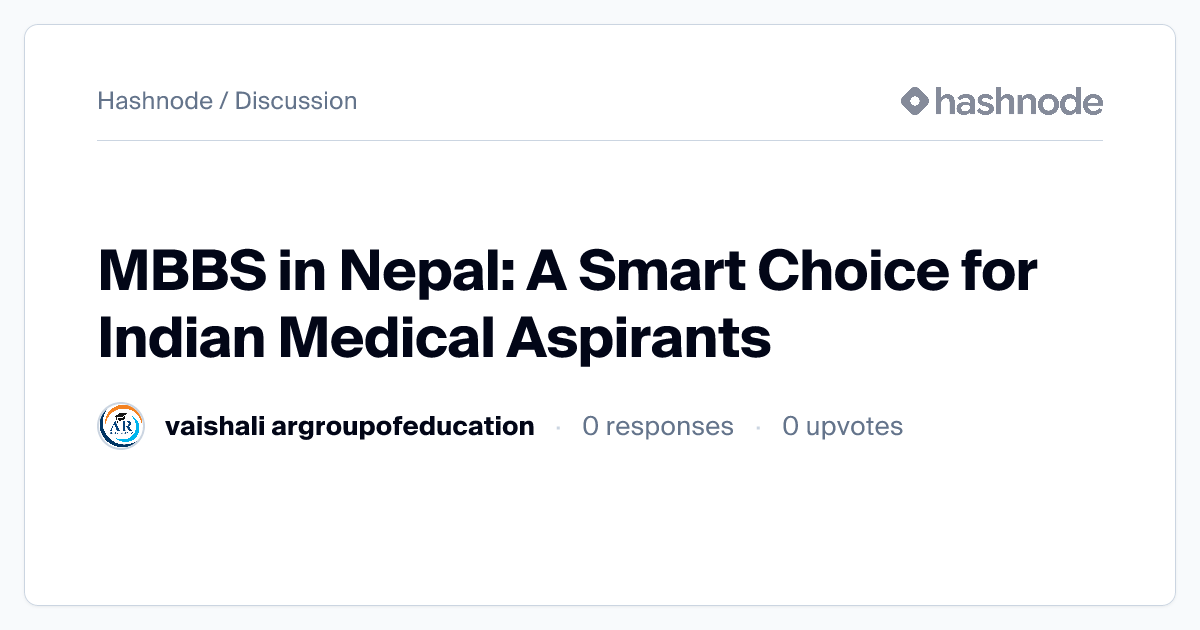 Discussion on "MBBS in Nepal: A Smart Choice for Indian Medical ...