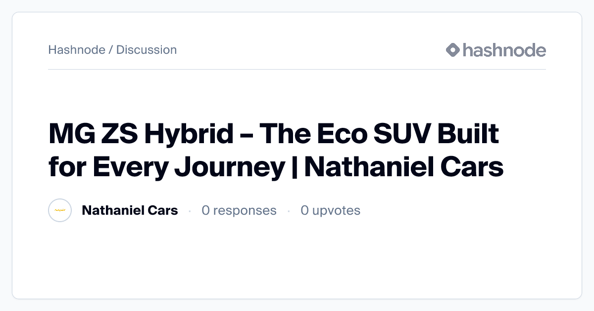 Discussion on "MG ZS Hybrid – The Eco SUV Built for Every Journey ...