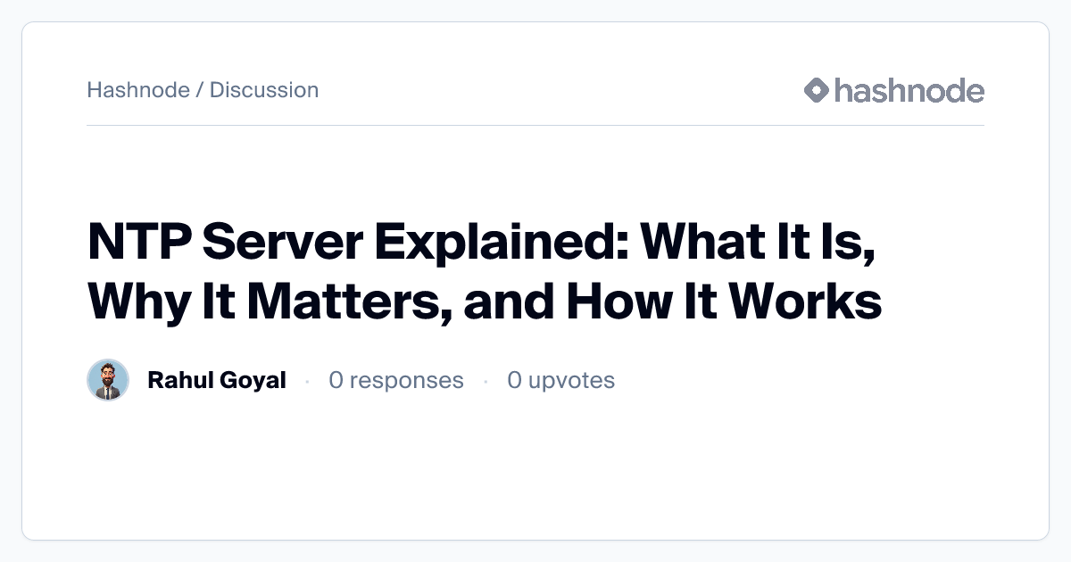 Discussion on "NTP Server Explained: What It Is, Why It Matters, and ...