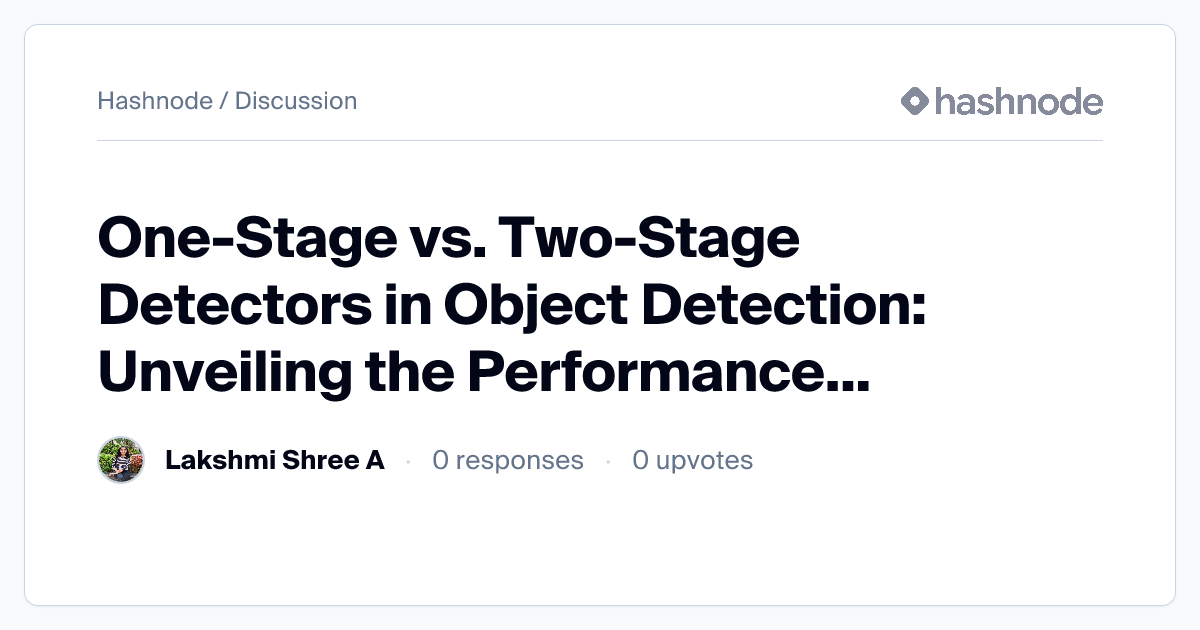 Discussion on "One-Stage vs. Two-Stage Detectors in Object Detection ...