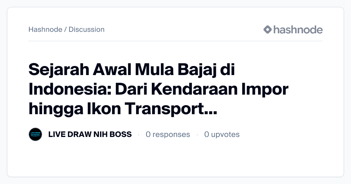 Discussion on "Sejarah Awal Mula Bajaj di Indonesia: Dari Kendaraan ...