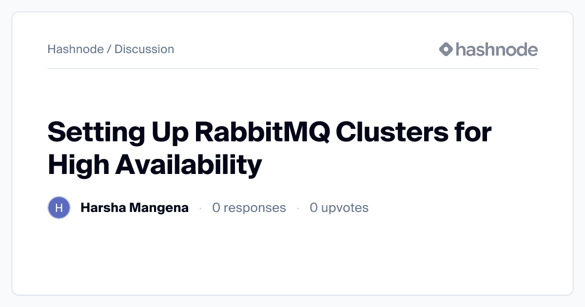 Discussion on "Setting Up RabbitMQ Clusters for High Availability ...