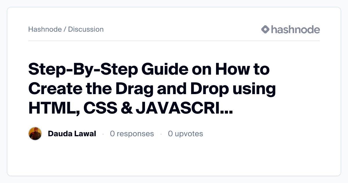 Discussion on "Step-By-Step Guide on How to Create the Drag and Drop ...