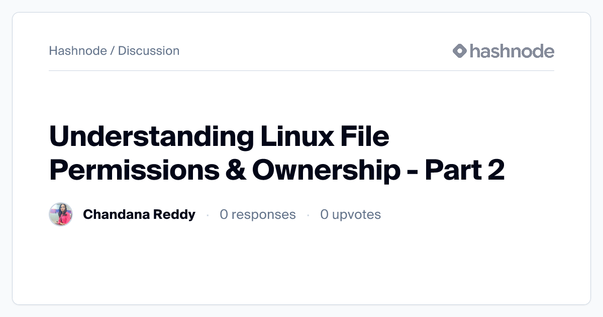 Discussion on "Understanding Linux File Permissions & Ownership - Part ...