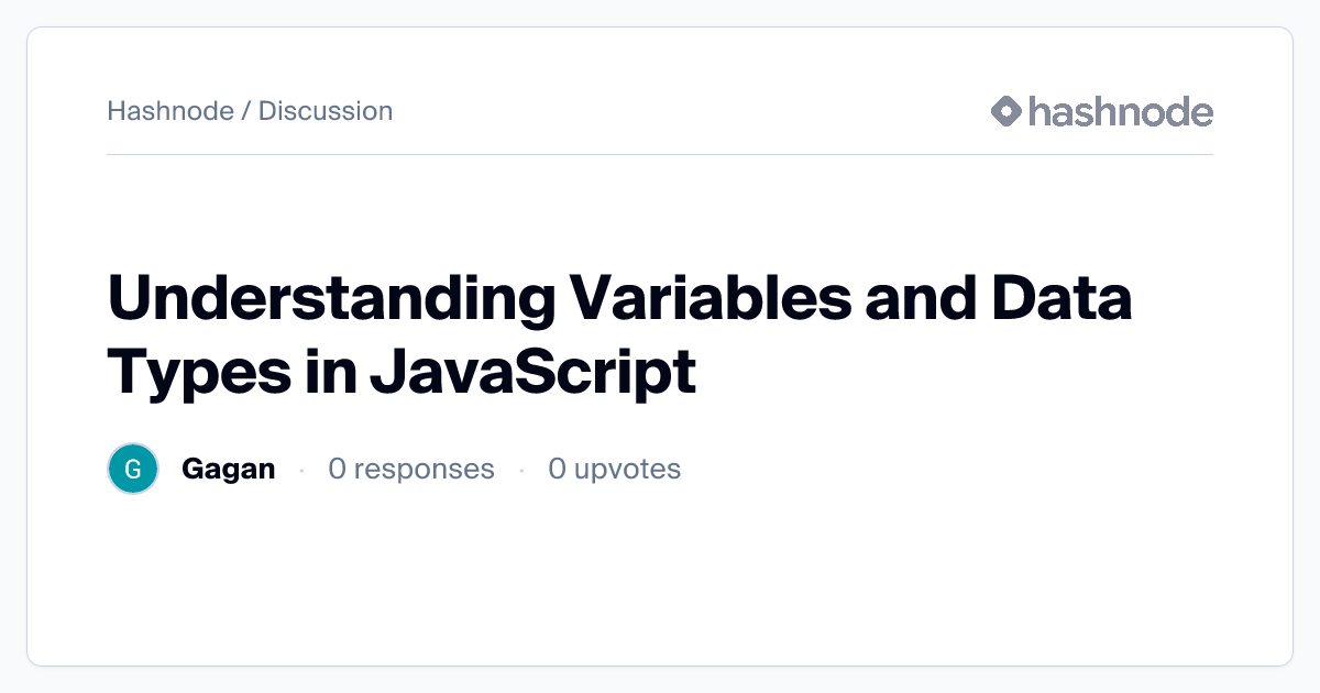 Discussion on "Understanding Variables and Data Types in JavaScript ...